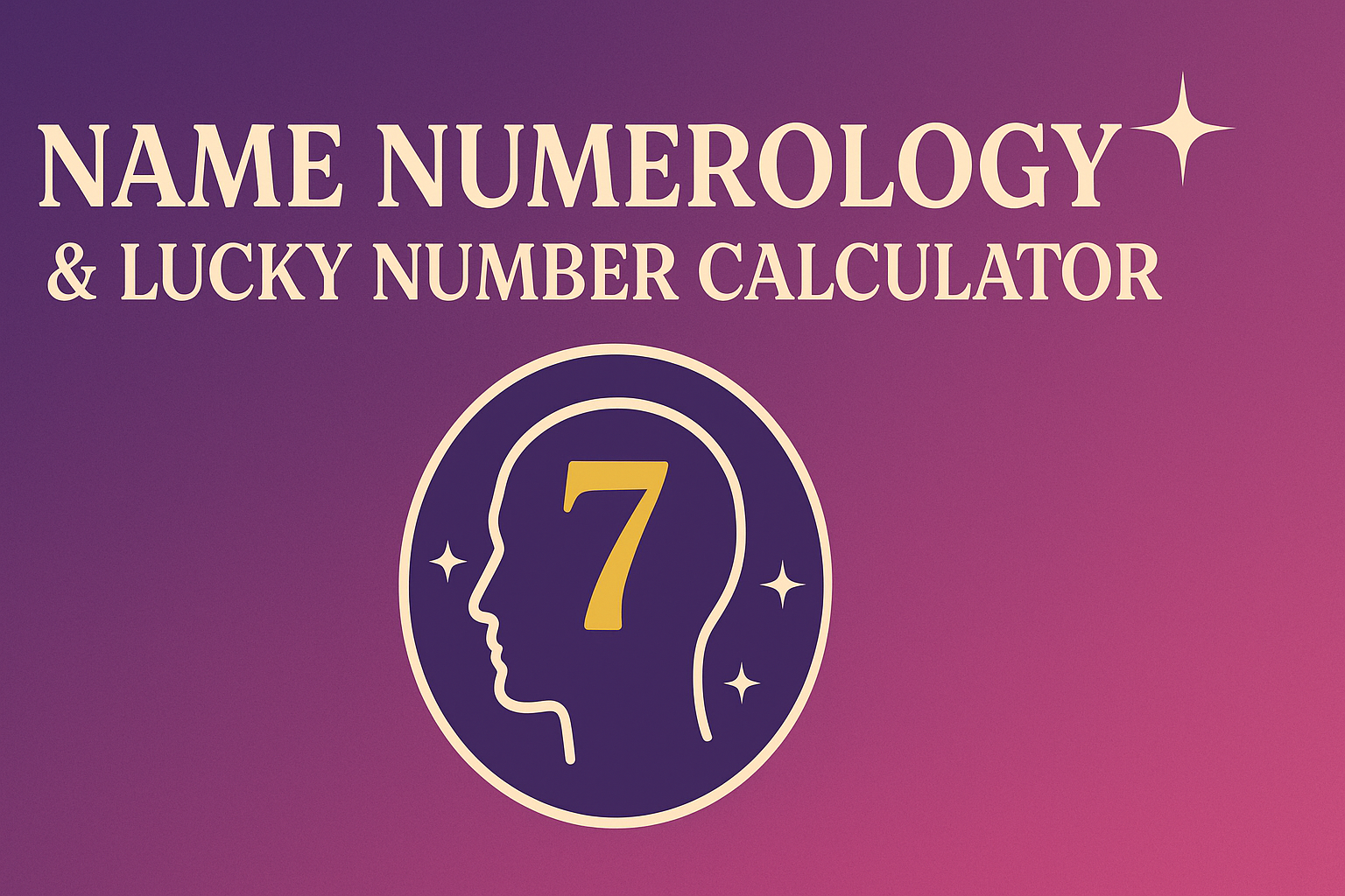 Name Numerology & Lucky Number Calculator - 7SM.in -7 Star Media (Top A ...